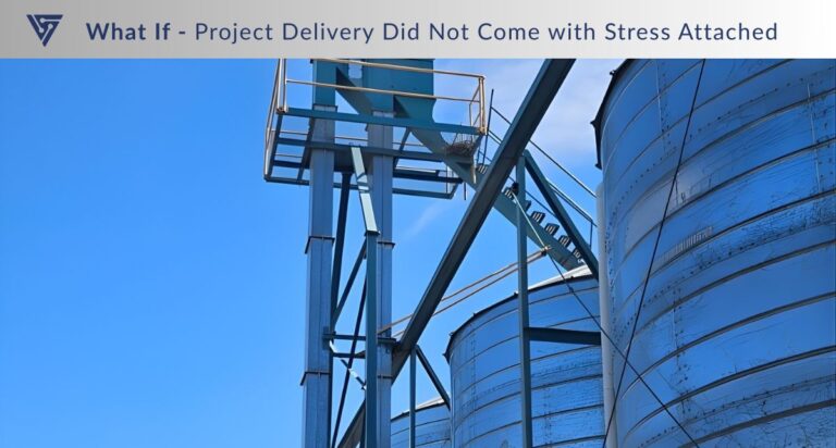 What If - Project Delivery Did Not Come with Stress Attached ...